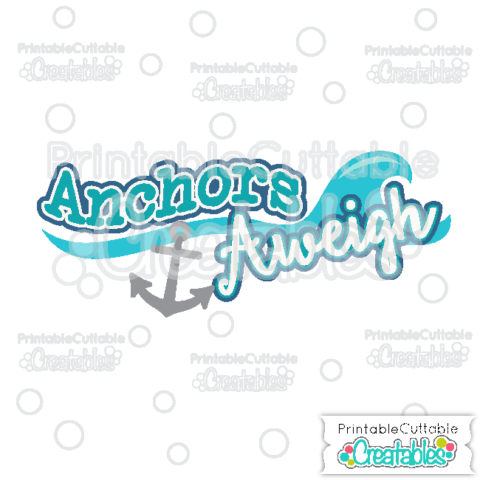 Anchors Aweigh Scrapbook Title SVG Cutting File for Silhouette, Cricut ...