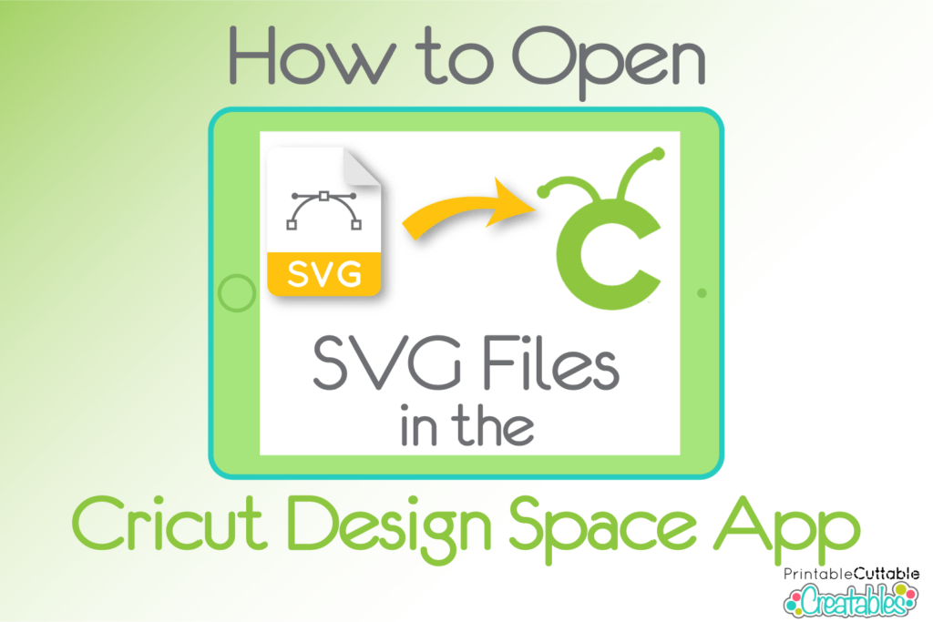 How To Open Svg Files In The Cricut Design Space App On Ipad Or Iphone