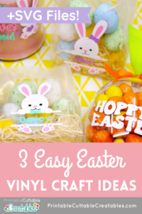 3 Easy Easter Vinyl Craft Ideas