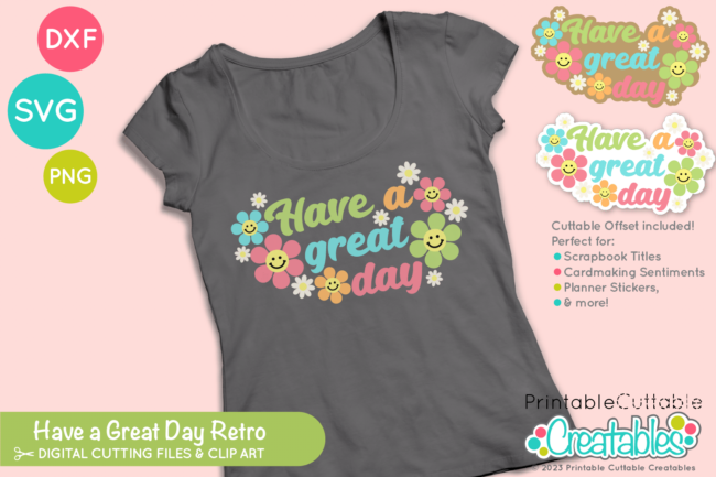 Great Day Retro SVG File for Cricut and Silhouette