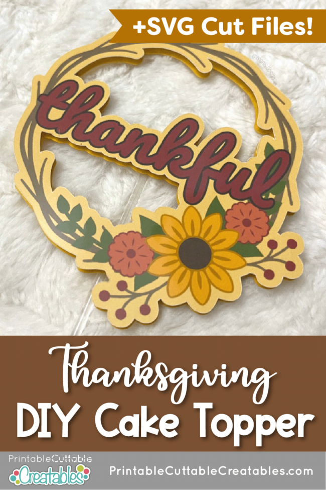 Thankful Cake Topper Crafting Idea