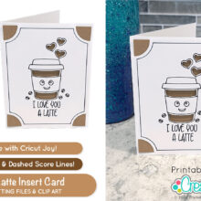 Love You Latte Insert Card SVG File for Cricut & Silhoutette