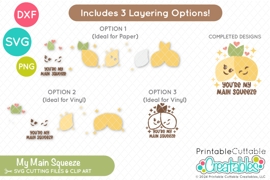 You're My Main Squeeze SVG File for Cricut & Silhouette