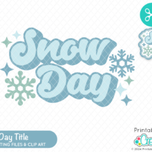 Snow Day Free SVG File for Cricut & Silhouette