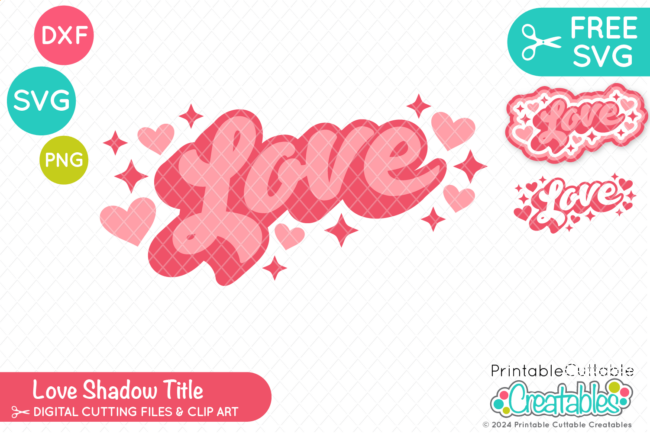 Love Shadow Title Free SVG File for Cricut & Silhouette