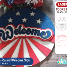 Patriotic Welcome Sign Laser Cut File for Glowforge