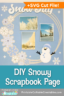 DIY Snowy Scrapbook Page