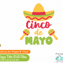 Cinco de Mayo SVG Collection for Cricut and Silhouette