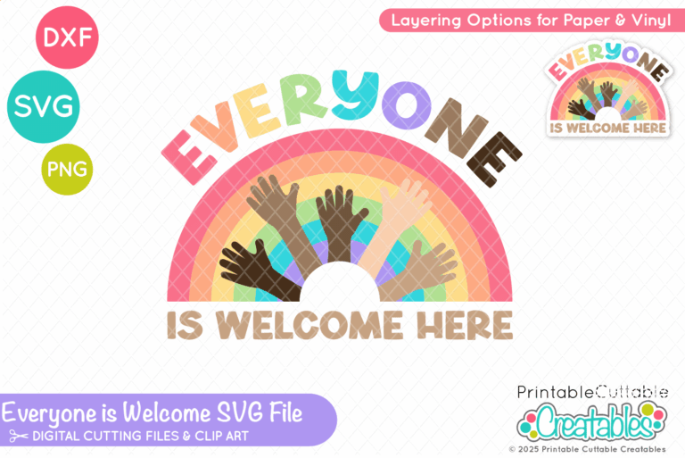 Everyone is Welcome Here Rainbow SVG for Crafting
