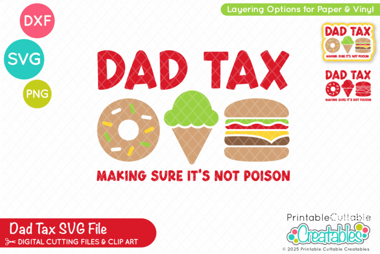 Grab this Dad Tax SVG Cut File for Cricut