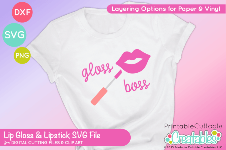 Perfect Lip Gloss & Lipstick SVG File | Beauty & Glam Crafts