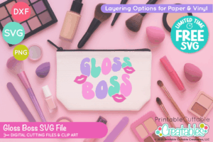 Limited Free Gloss Boss SVG Cut File for Cricut