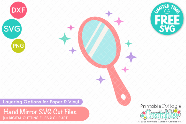 Limited Time Free Hand Mirror SVG Cut File for Cricut